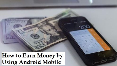 How to Earn Money by Using Android Mobile - Soft Tech Bro